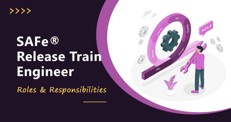 The Essential Roles and Responsibilities of a Release Train Engineer in SAFe®