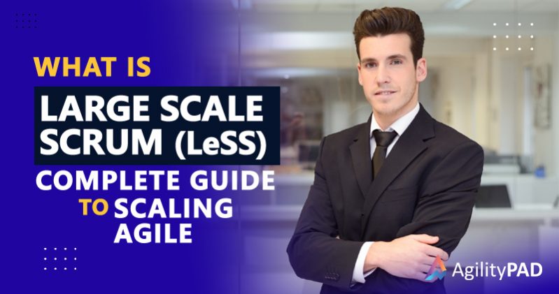 Large Scale Scrum Less Guide To Scaling Agile Agile Coaching